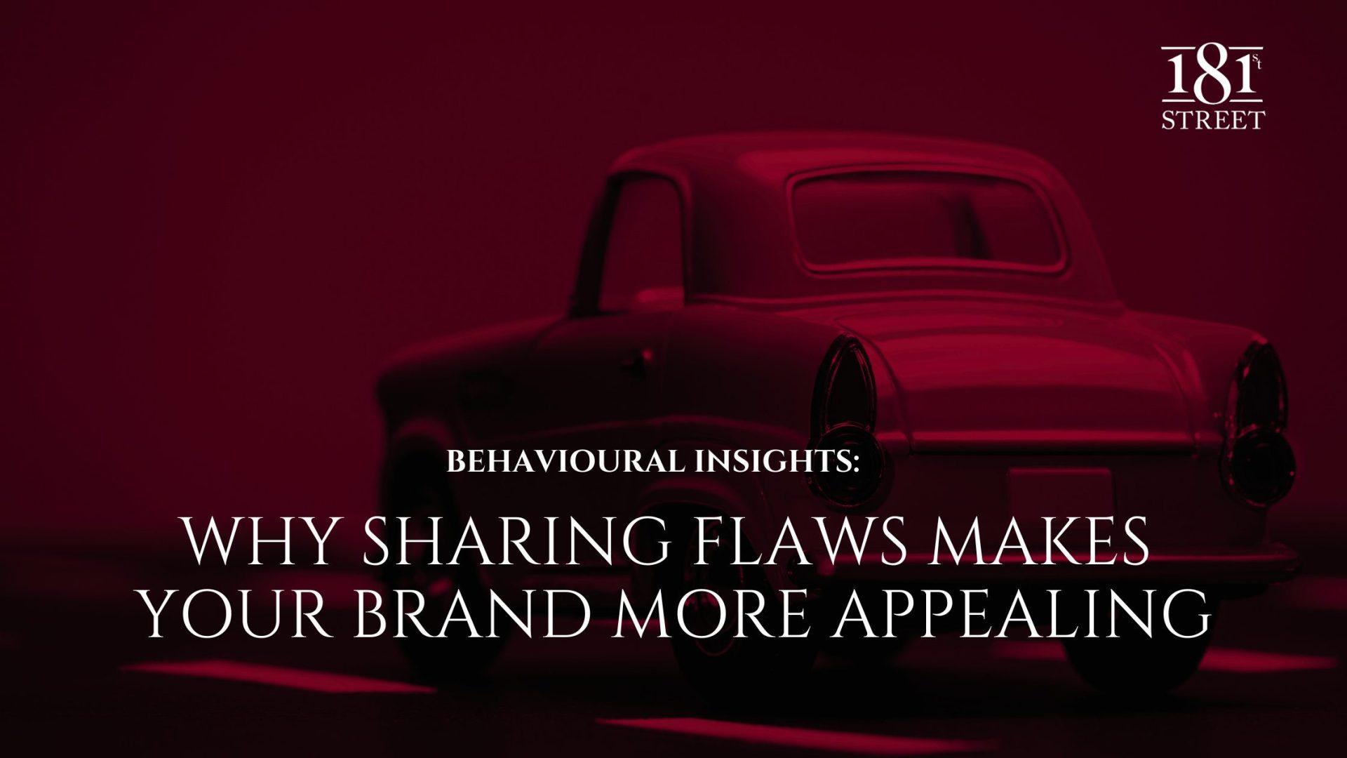 The pratfall effect: sharing your flaws makes your brand appealing